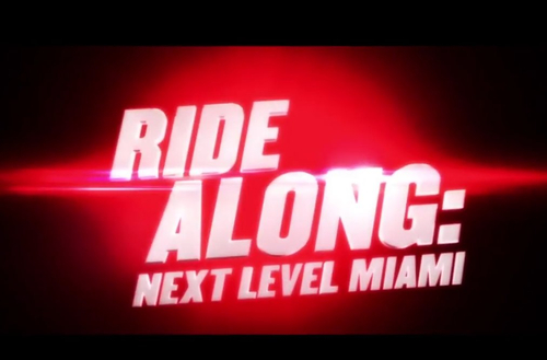 Ride Along 2: Next Level Miami